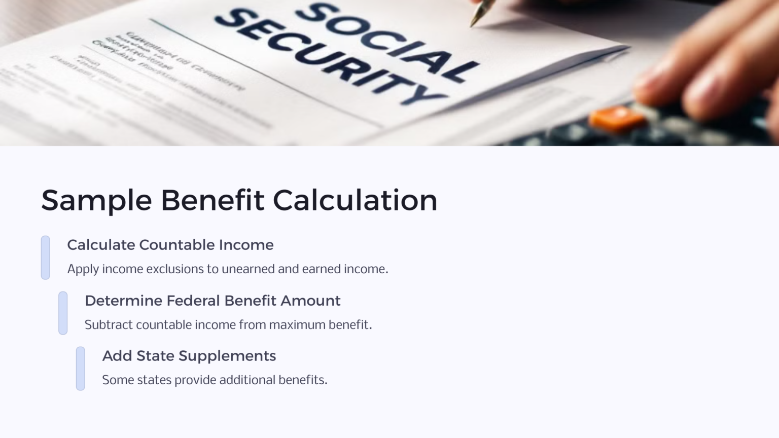How does the Social Security Administration decide how much SSI to pay me?